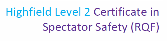 Highfield Level 2 Certificate in Spectator Safety (RQF) — Hawkhill ...