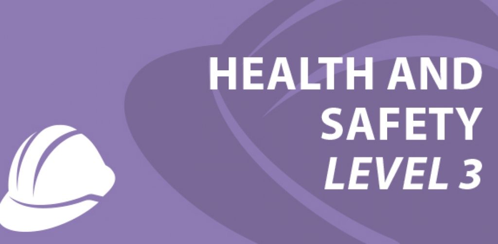 E-Learning - Level 3 Health & Safety — Hawkhill Training Services
