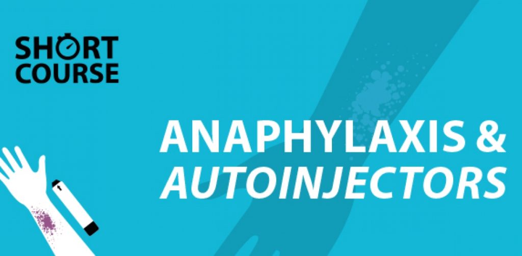 E-Learning - Short Course - Anaphylaxis and Autoinjectors — Hawkhill ...
